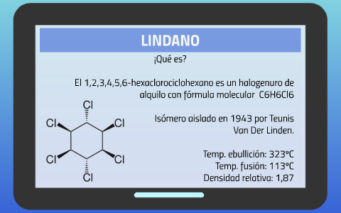 LINDANO by santiago martinez on Prezi