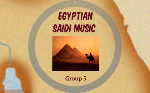 Egyptian Saidi Music and Dance by briana hayden on Prezi