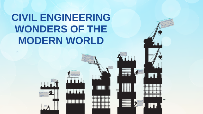 Civil Engineering Wonders of the Modern World by Stefany Herrera ...