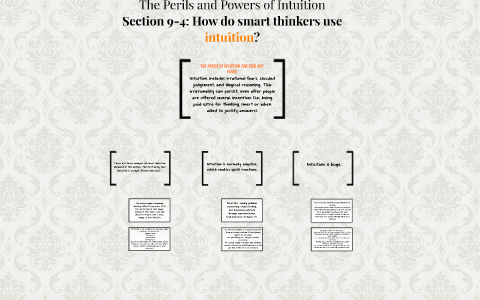 The Perils and Powers of Intuition by Raechel M on Prezi