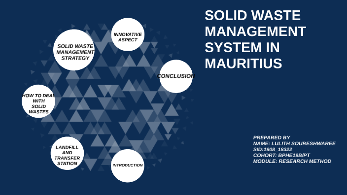 SOLID WASTE MANAGEMENT SYSTEM IN MAURITIUS by diveshna Lulith on Prezi