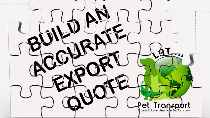Build an Accurate Export Quote by Paula Ferrari on Prezi