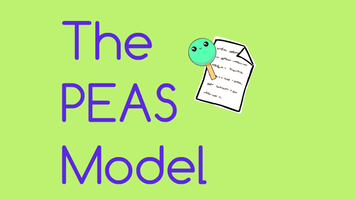 PEAS Model by Jacki Weaver on Prezi