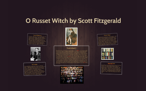 O Russet Witch by Calvin Lindley on Prezi