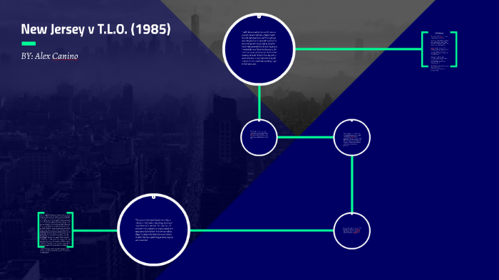 New Jersey v T.L.O. (1985) by Alex C on Prezi