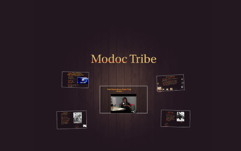 Modoc Tribe by on Prezi