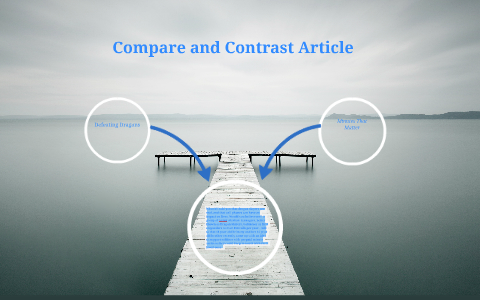 Compare and Contrast Article by Michael Bishop on Prezi