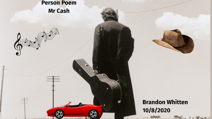 Person Poem Brandon Whitten by Brandon Whitten on Prezi