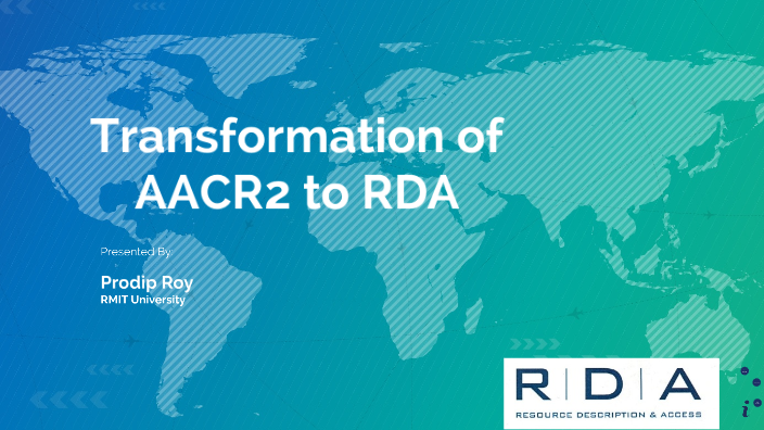 Transformation of AACR2 to RDA by prodip roy on Prezi