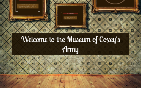 Coxey's Army by Nika Stewart on Prezi