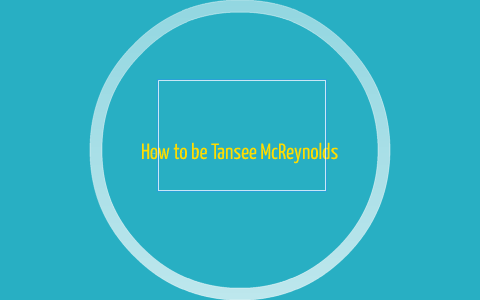 How to be Tansee by t m on Prezi