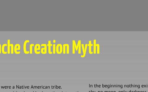 Apache Creation Myth by brayan bronko on Prezi