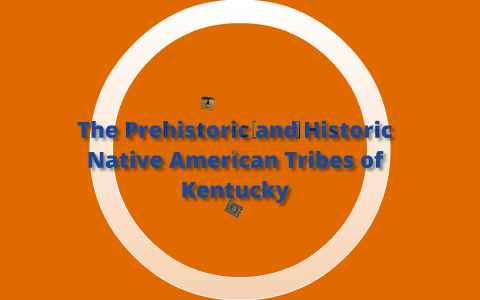 The Prehistoric and Historic Native Americans of Kentucky by Anthony ...