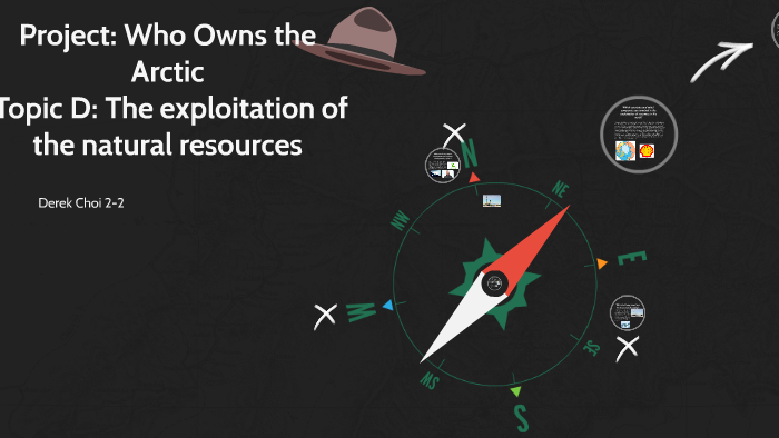 Project: Who Owns the Arctic by Derek Choi on Prezi