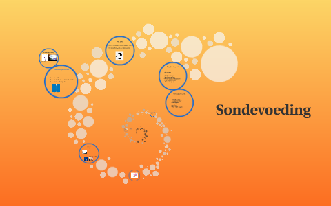 Sondevoeding by An Veld on Prezi