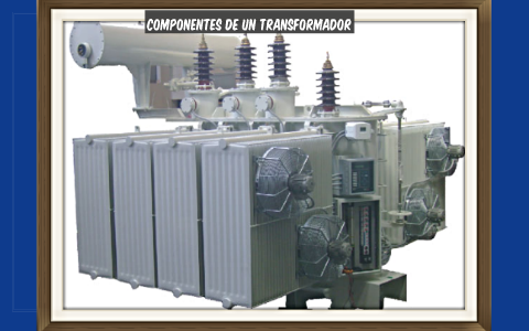 componentes de un transformador by fabry j on Prezi