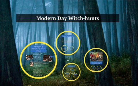 Modern Day Witch Hunts by Jesse Yu on Prezi