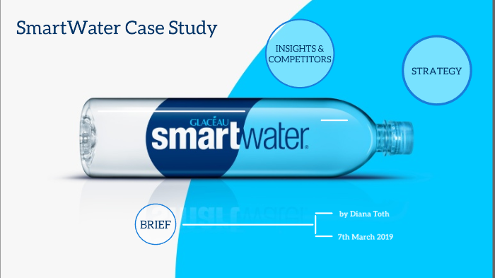SmartWater Case Study by Diana Toth on Prezi