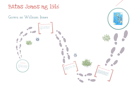 BATAS JONES 1916 ni William Jones by jairus infante on Prezi
