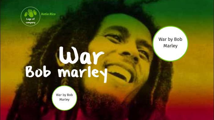 Bob Marley War by Kat Rico on Prezi