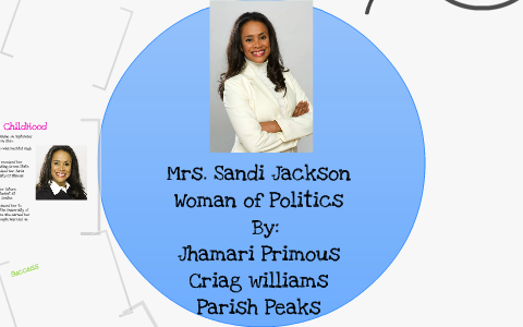 Ms. Every Woman, Sandi Jackson by Jhamari Primous on Prezi