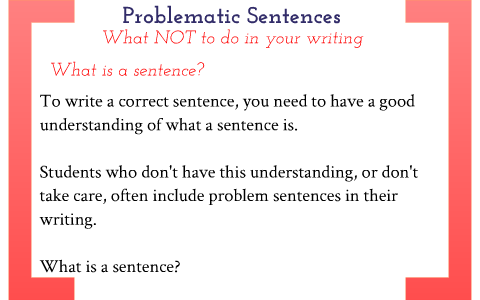 Problematic Sentences by Sally Cummins on Prezi