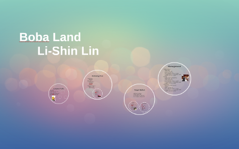 Boba Land by Li-Shin Lin on Prezi