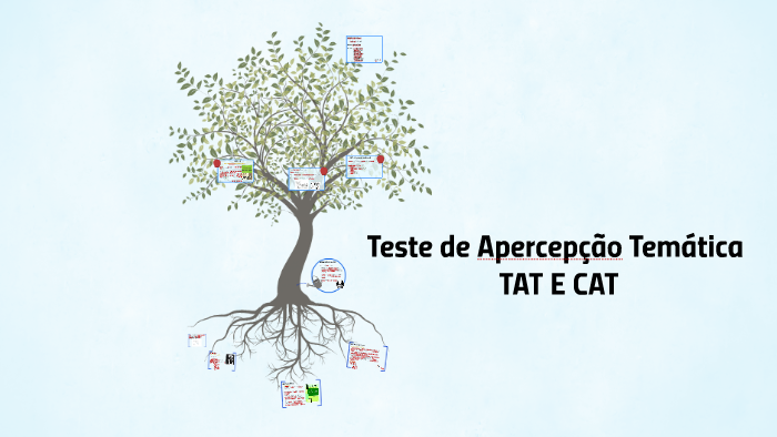 Teste de Apercepção Temática - TAT E CAT by Renata Marques on Prezi