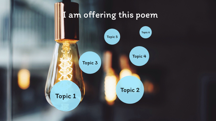 I am offering this poem by Aleena Elasmar on Prezi