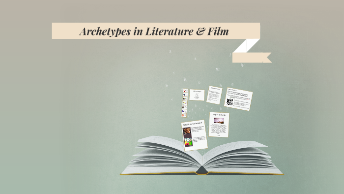 Archetypes in Literature & Film by Mr. Jura on Prezi