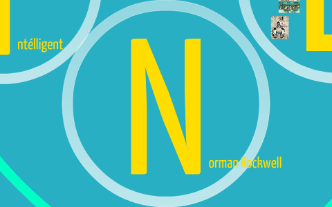 Norman Rockwell by Ellie Rochman on Prezi