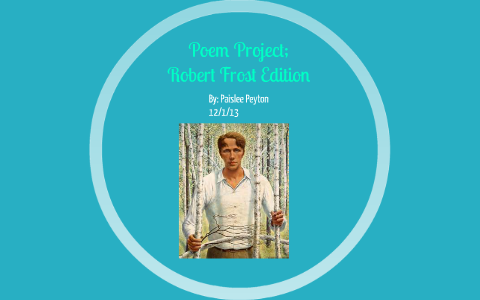 Poem Project by Paislee Peyton on Prezi