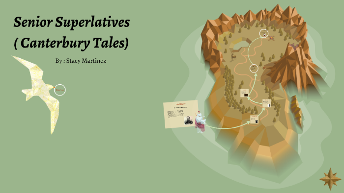 Senior Superlatives ( Canterbury Tales) by Stacy Martinez on Prezi