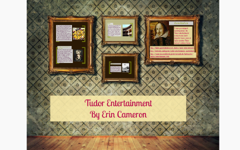 Tudor Entertainment by on Prezi