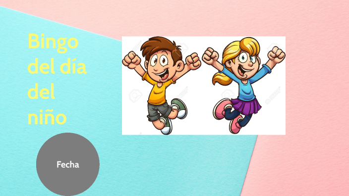 Bingo del día del niño by M A on Prezi