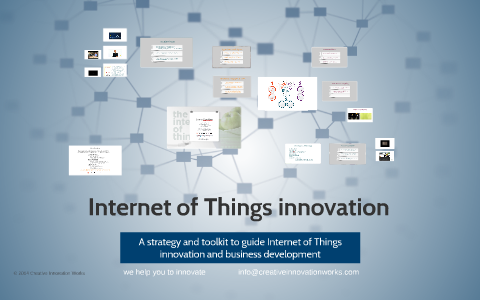 2014 Internet of Things innovation by Lorna Goulden on Prezi