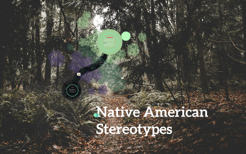Native American Stereotypes by Brie Howell on Prezi