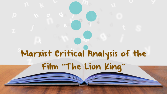 Marxist Critical Analysis of the Film “The Lion King” by irrah nuez on ...