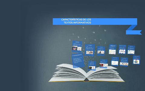CARACTERISTICAS DE LOS TEXTOS INFORMATIVOS by Alfredo Vásquez on Prezi