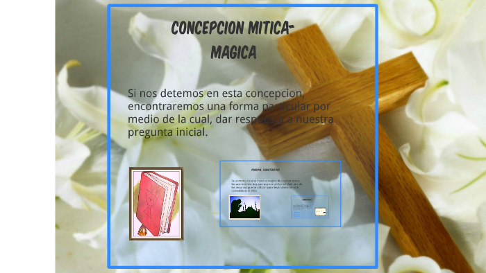 Concepcion mitica-magica by Simon Meza on Prezi