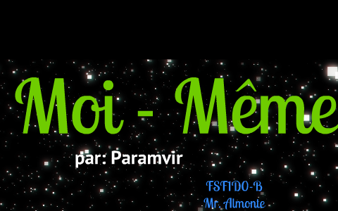 Moi-Méme by P G on Prezi