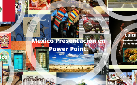 Mexico Presentacion en Power Point. by Danielle Basilio on Prezi