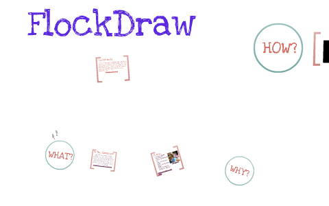 FlockDraw by Kim O'Driscoll on Prezi