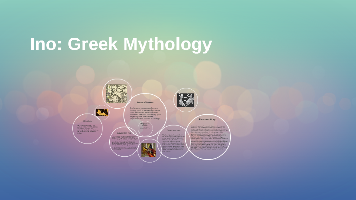 Ino: Greek Mythology by erin peters on Prezi