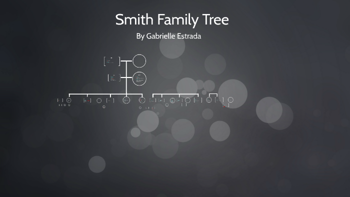 Smith Family Tree by Gabrielle Estrada on Prezi