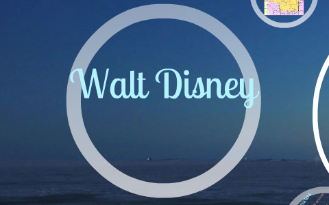 Walt Disney tech project, abby and Kaitlin by Kaitlin Fox on Prezi