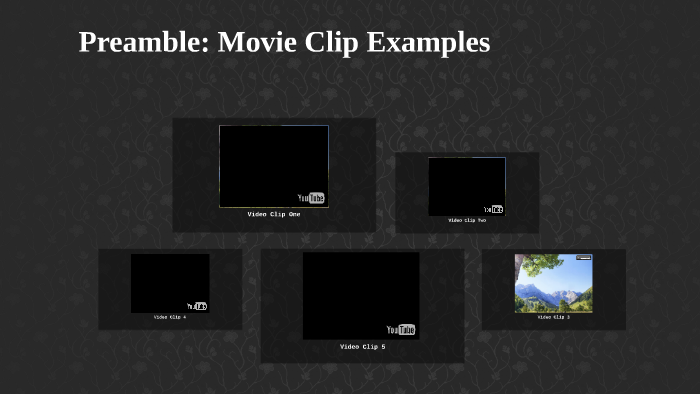 Preamble: Movie Clip Examples by Mary Klement on Prezi