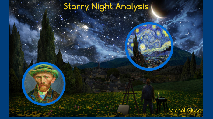 Starry Night Analysis by Michol Giusa on Prezi