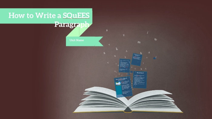 Writing a SQuEES Paragraph by on Prezi