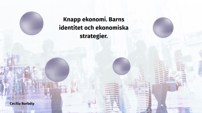 Knapp ekonomi. En intervjustudie om barns identitet och ekonomiska ...